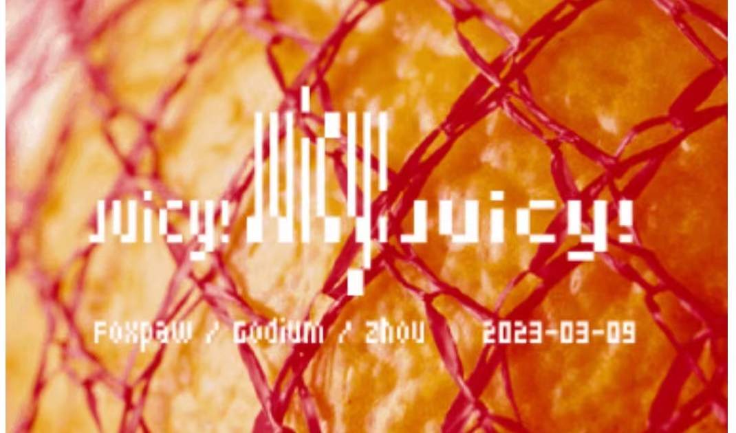 Juicy! Juicy! Juicy at Loopy, Hangzhou