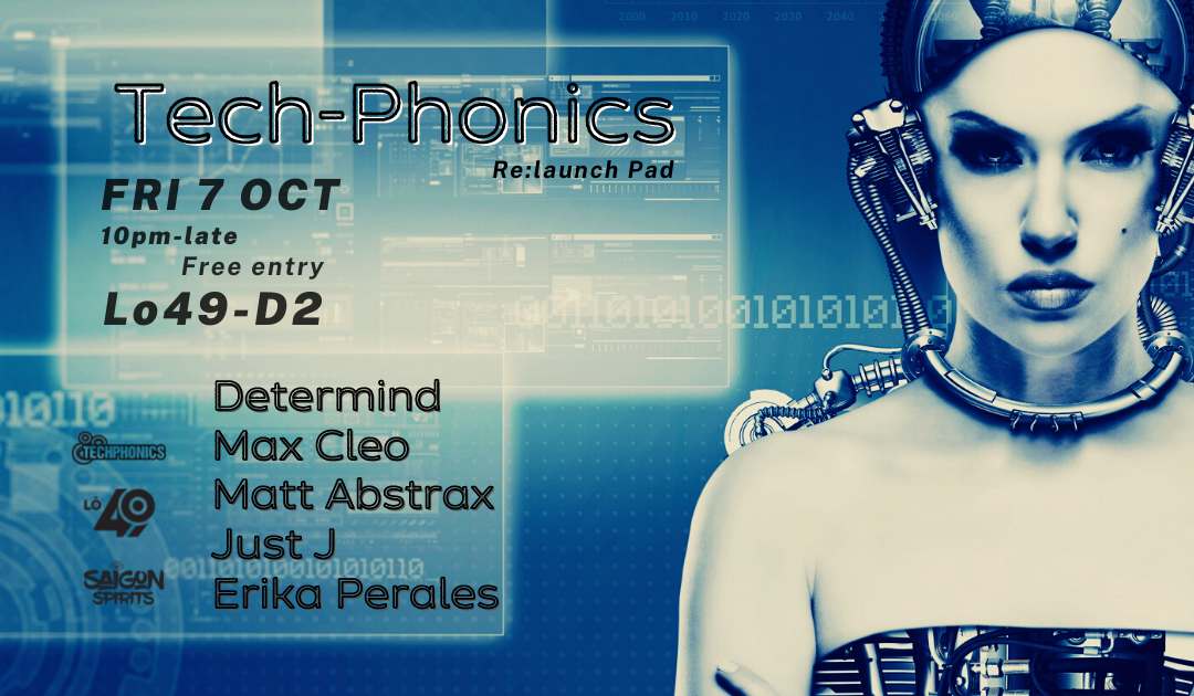 Tech-Phonics_Lo49_Fri 7 Oct at TBA - Lo 49 (D2, HCMC), Vietnam