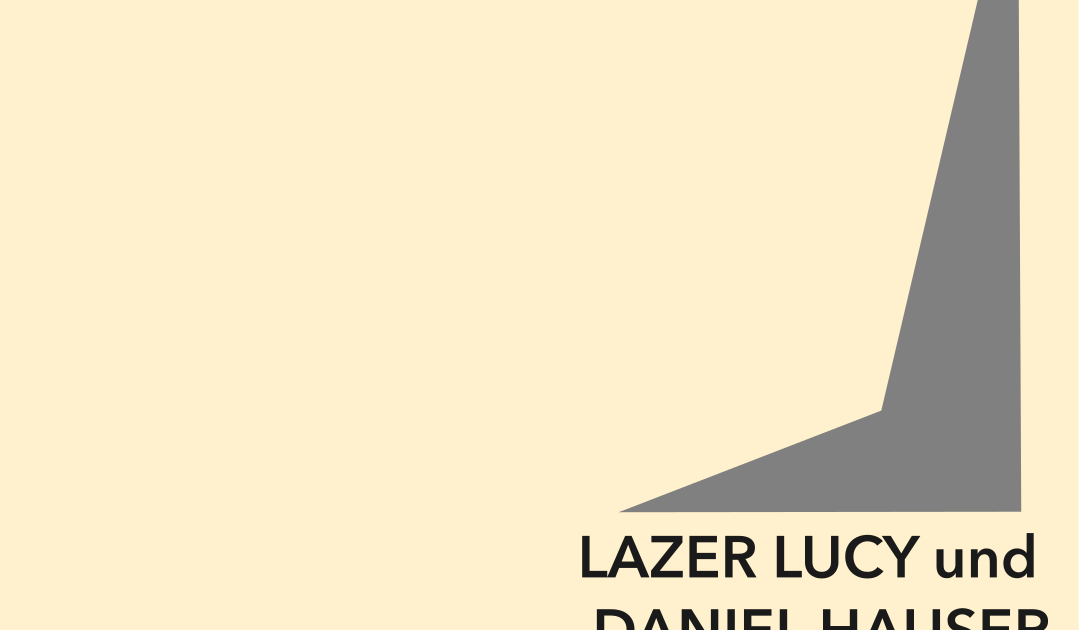 Schöne Freiheit: Lazer Lucy & Daniel Hauser at Kassablanca, Jena