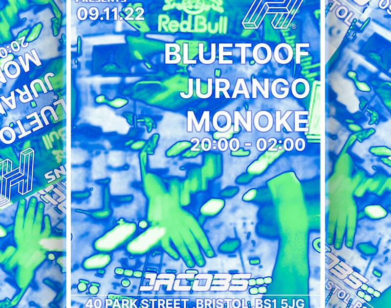 Jacob's: Bluetoof, Jurango, Monoke [CS002] at Jacob’s Park Street, Bristol