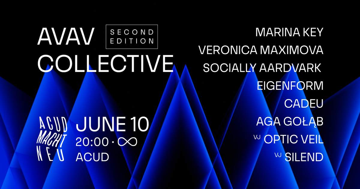 AVAV collective showcase: 2nd edition at Acud Macht NEU, Berlin