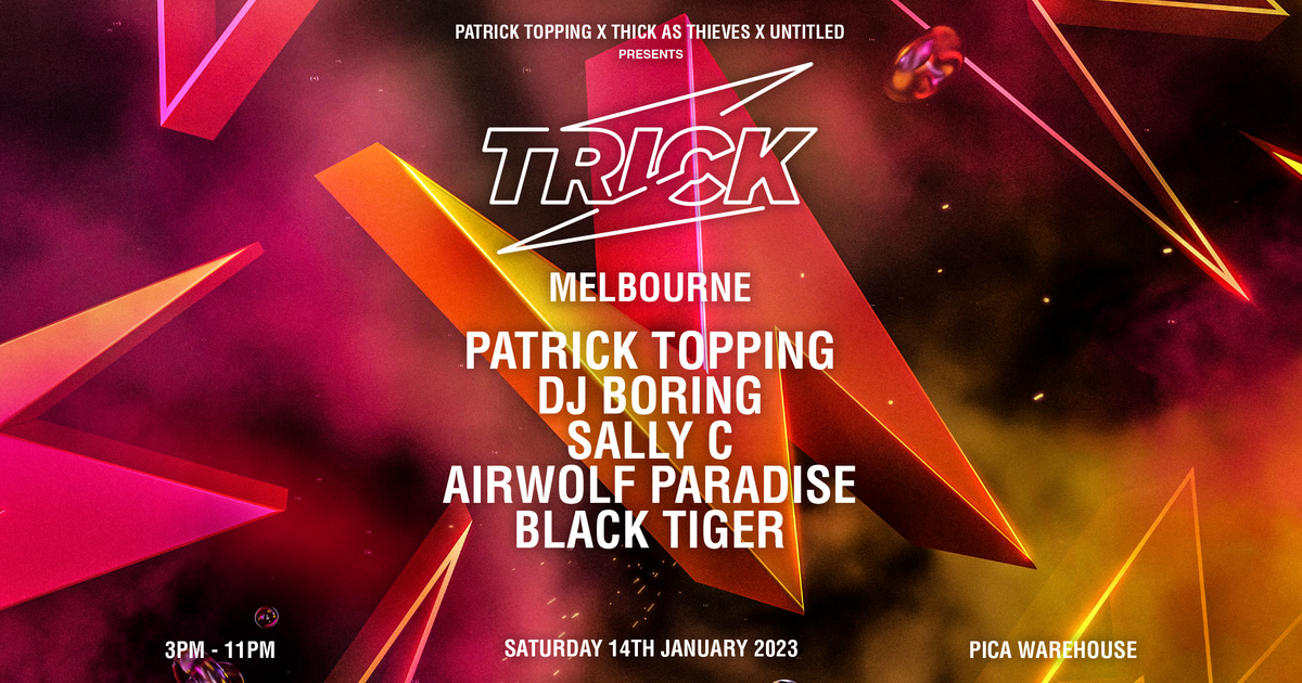 Patrick Topping — TRICK Melbourne Day Party at Pica (Port Melbourne ...