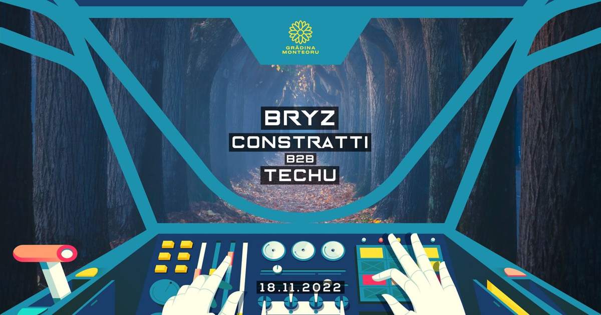 Bryz, Constratti b2b Techu in the Palace at Monteoru Garden, Bucharest