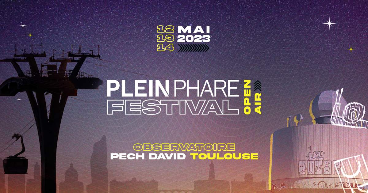 Open Air / Plein Phare Festival 2023 / Pech David at Observatoire Pech ...