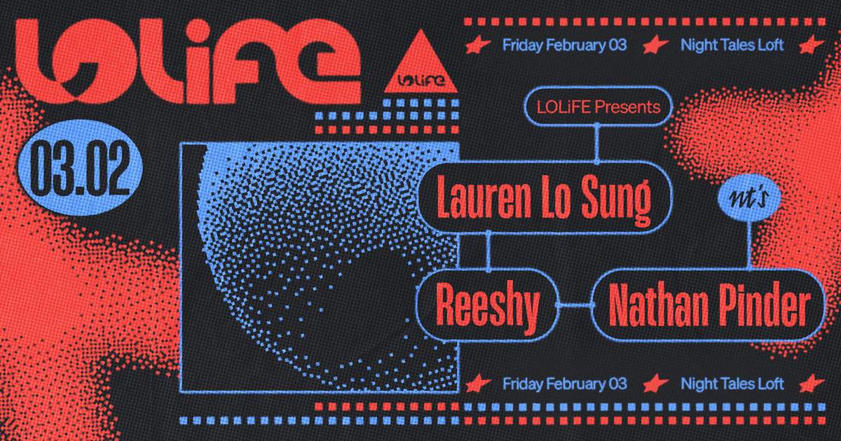 LOLiFE: Lauren Lo Sung, Reeshy & Nathan Pinder at Night Tales Loft ...