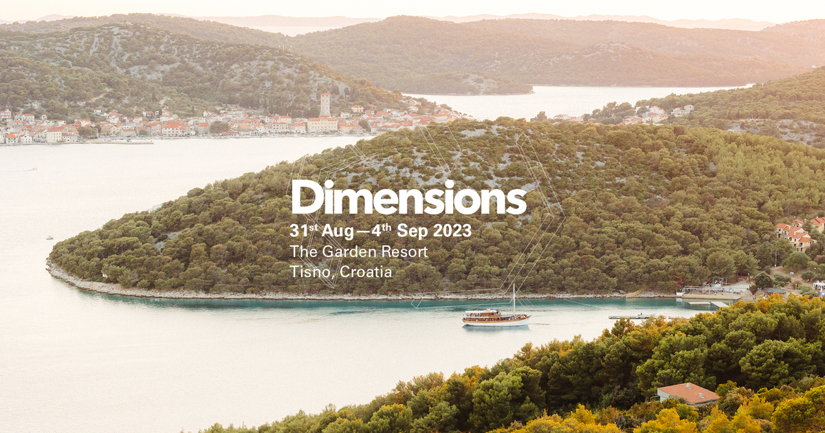 Dimensions Festival 2023 at The Garden Tisno, Croatia · Tickets