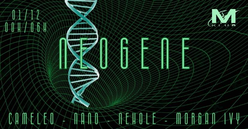 NEOGENE at Magnum Klub, Paris
