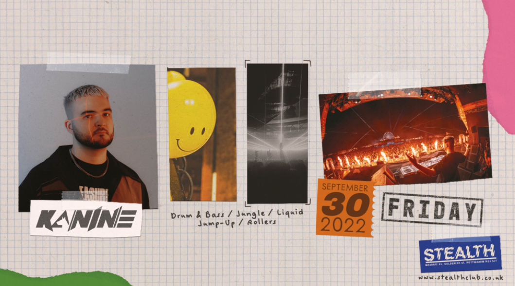 Stealth Presents: Kanine DnB Special at Stealth, Nottingham