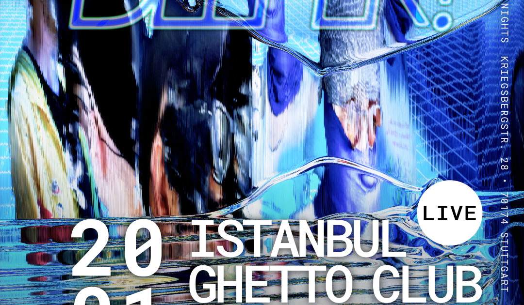 DEEPER! feiert Istanbul Ghetto Club at Kowalski, Stuttgart