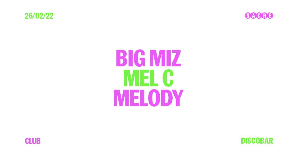 Big Miz, Mel C, Melody at Sacré, Paris