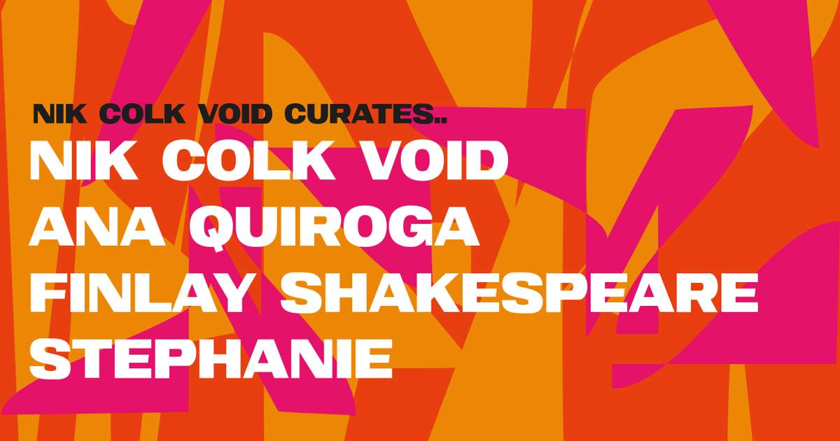 DINA pres i-Now - Nik Colk Void, Ana Quiroga, Finlay Shakespeare ...