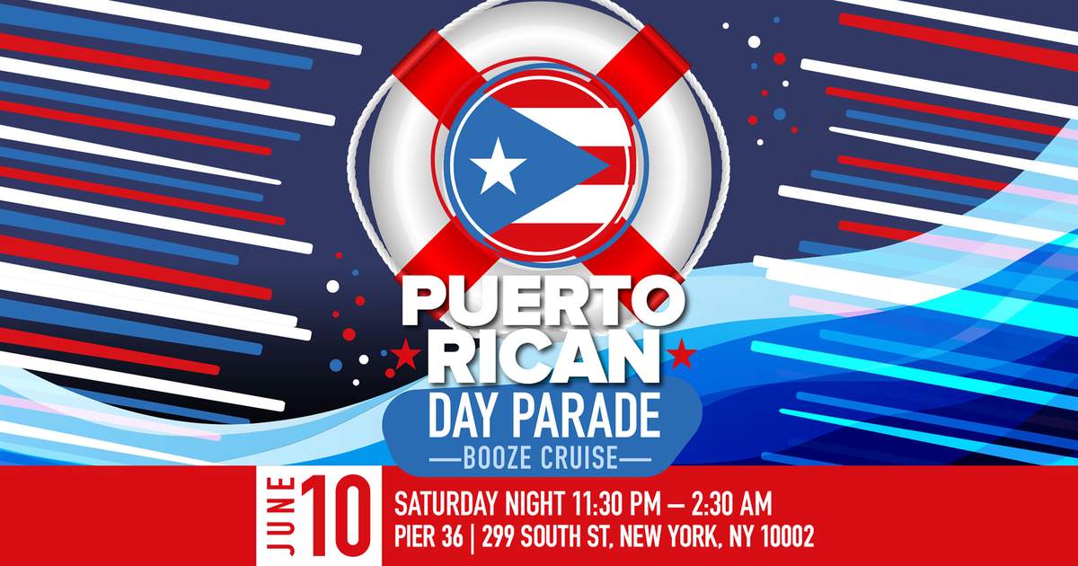 Puerto Rican Day Parade After Party Booze Cruise at Pier 36, New York