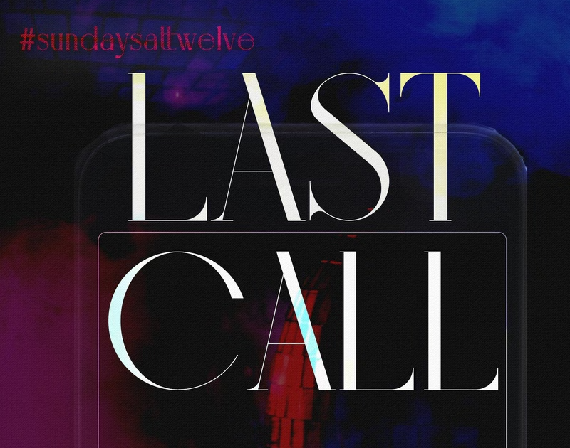 Last Call: Russell Sullivan - Aaron Sparks - Maximiliano at Twelve ...