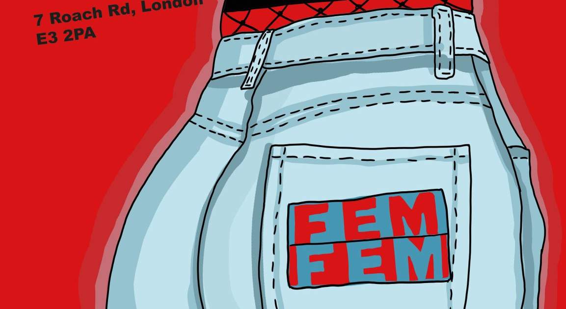 FEM Zine presents: FEM Festival at Stour Space, London