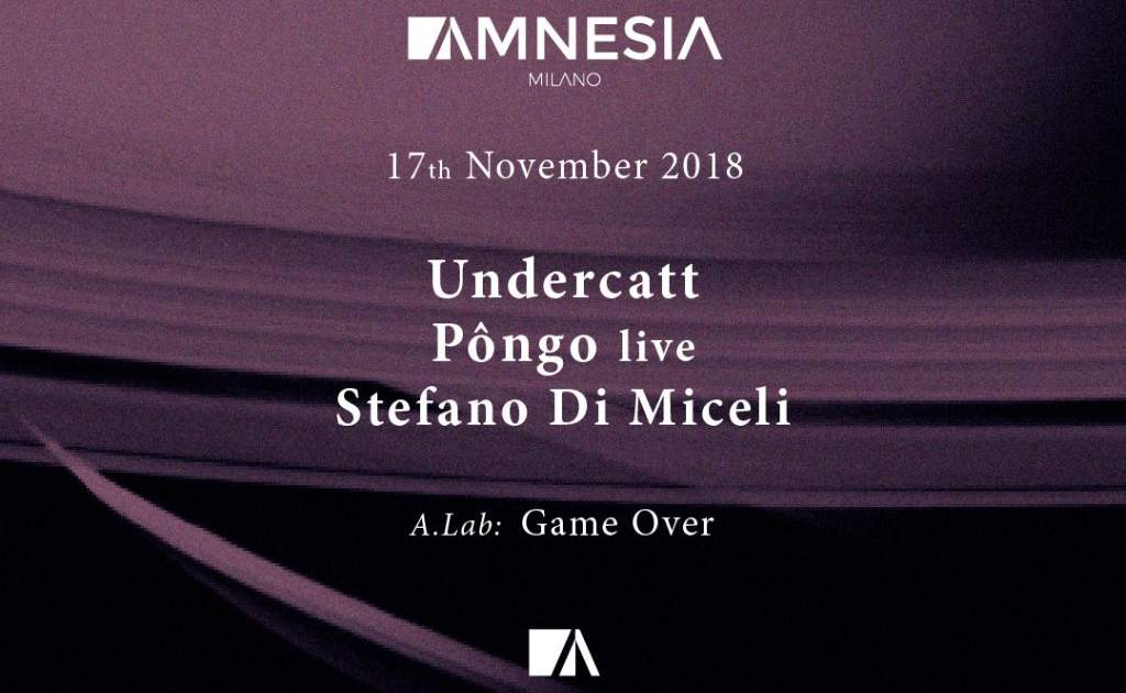 Undercatt, Pôngo Live, Stefano Di Miceli at Amnesia Milano, Milan