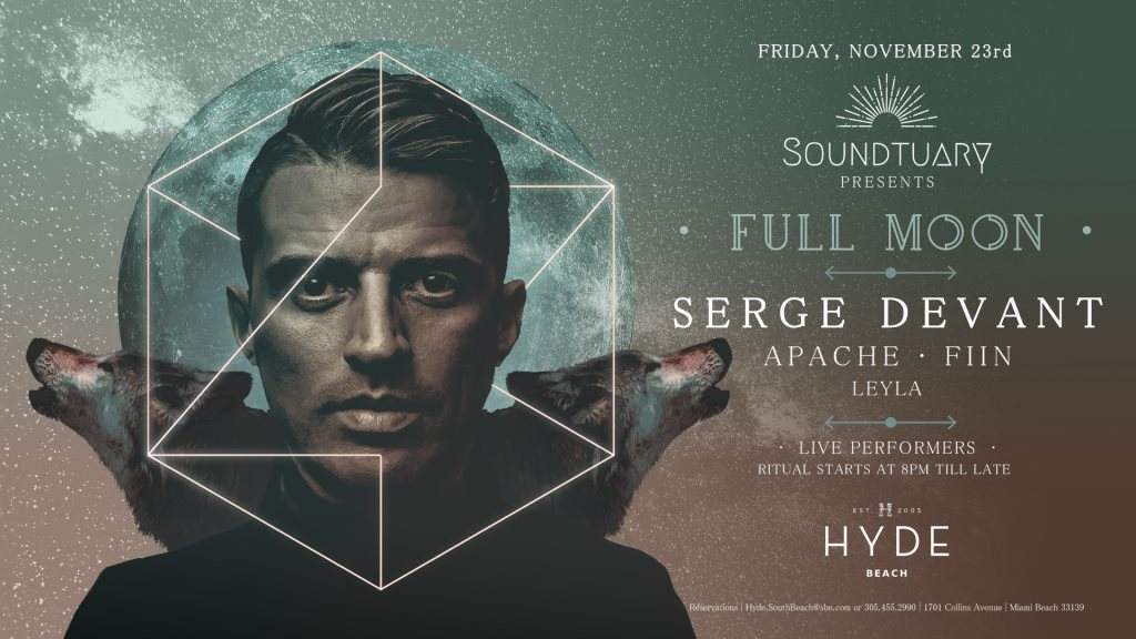 Serge Devant at Full Moon by Soundtuary at Hyde Beach, Miami