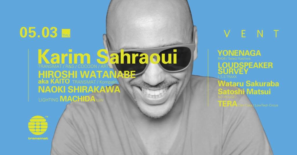 Karim Sahraoui at VENT, Tokyo