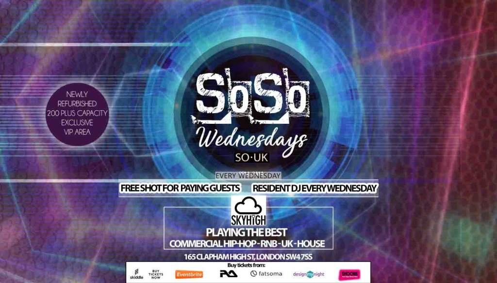 Soso Wednesdays at @ Bar and Bites, London