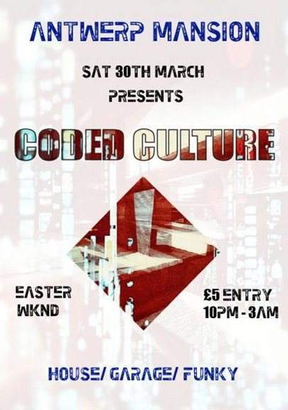 Coded Culture at Antwerp Mansion, Manchester