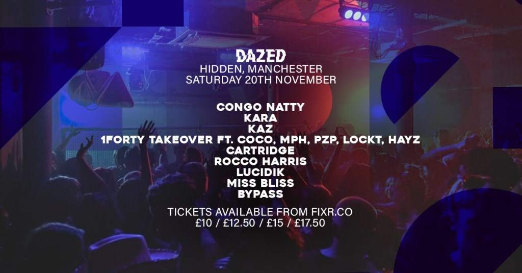 Dazed Presents at Hidden, Manchester