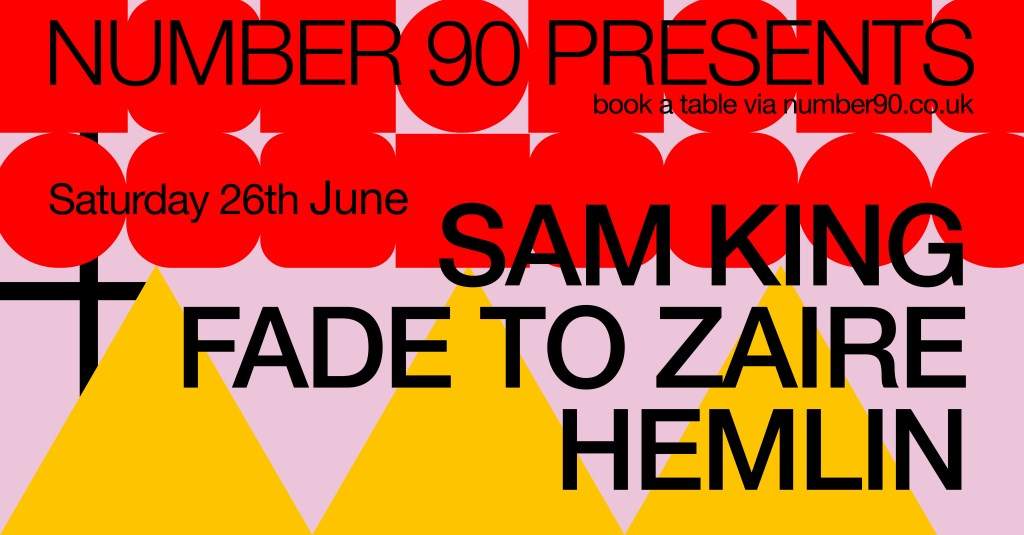 Number 90 presents at Number 90 Bar, London