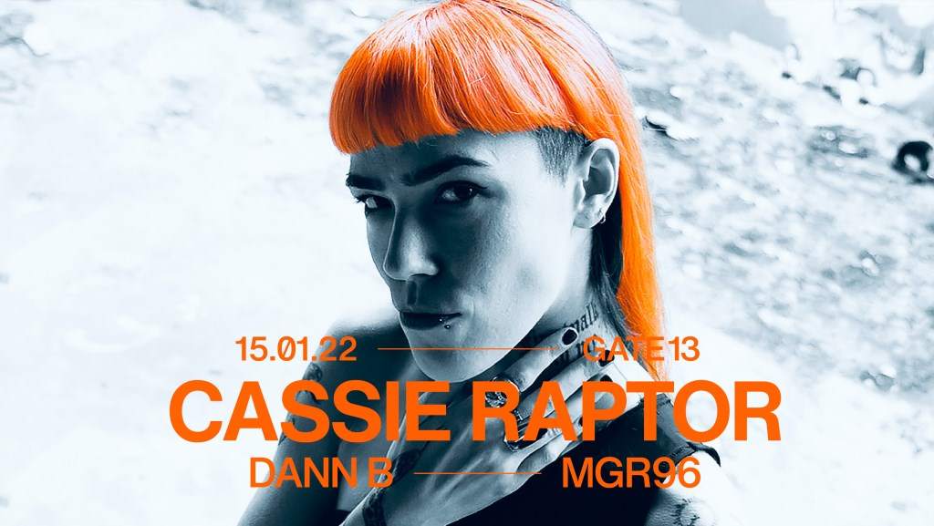 Cassie Raptor X Mgr96 X Dann B at Gate13, Porto