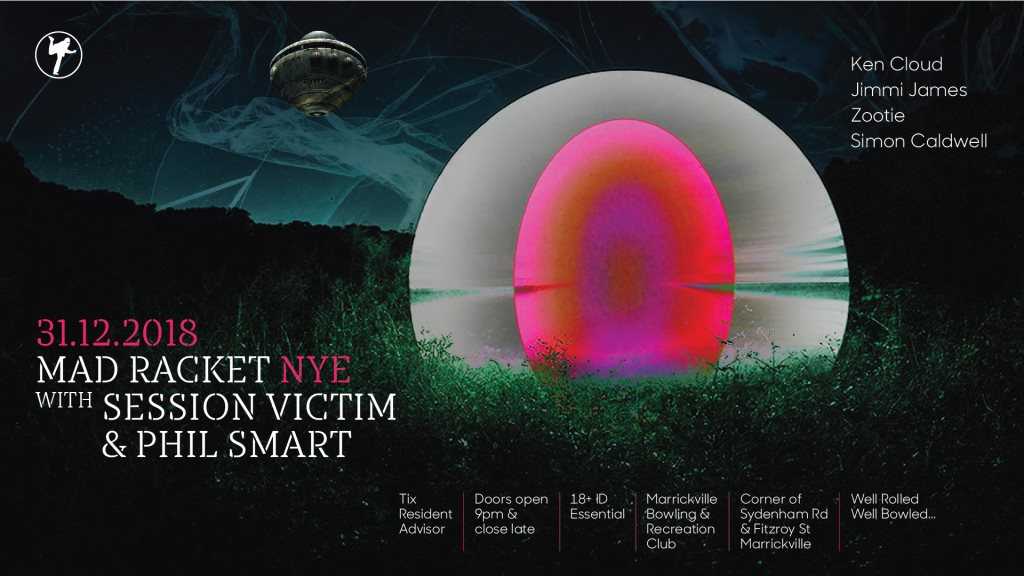 Mad Racket NYE Feat. Session Victim & Phil Smart en Marrickville ...