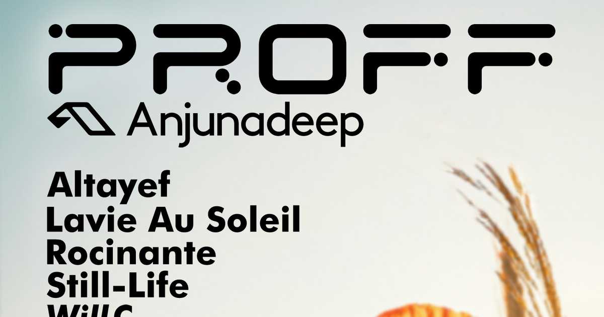 ORGANICA All-Dayer: Courtyard Party with PROFF (Anjunadeep) + Special ...
