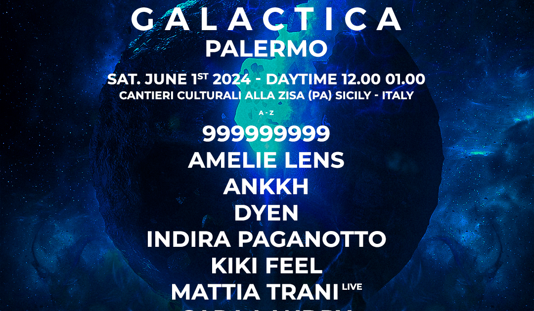 GALACTICA PALERMO at Cantieri Culturali Alla Zisa, Sicily