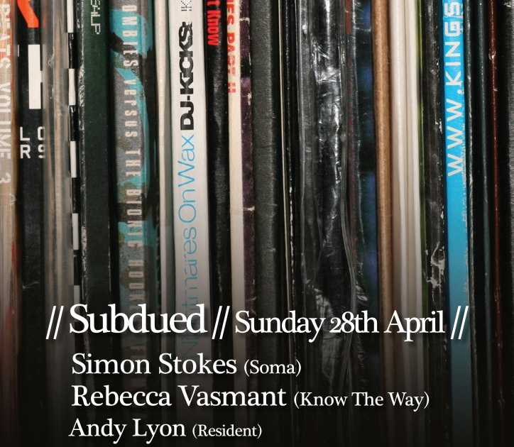 Subdued presents Simon Stokes at Flat 0/1, Glasgow