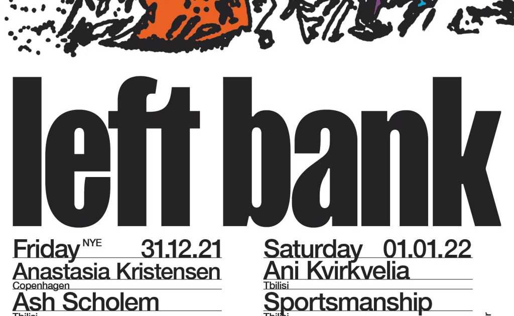 NYE Weekend at Left Bank, Tbilisi