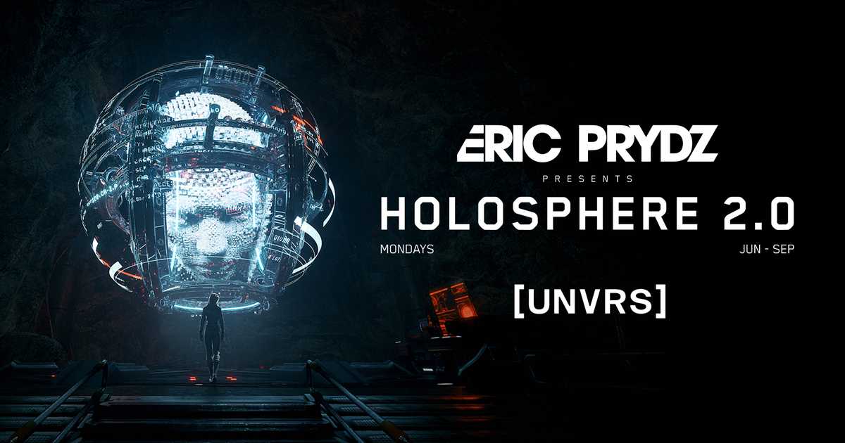 Eric Prydz HOLOSPHERE 2.0 at [UNVRS], Ibiza