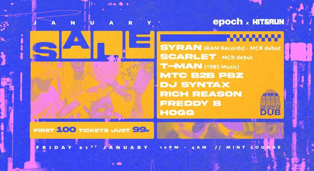 HIT & RUN and EPOCH present: THE JANUARY SALE at Mint Lounge, Manchester