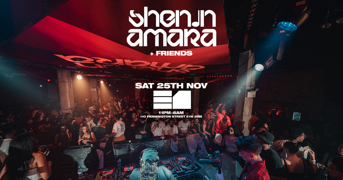Shenin Amara + Friends at E1, London