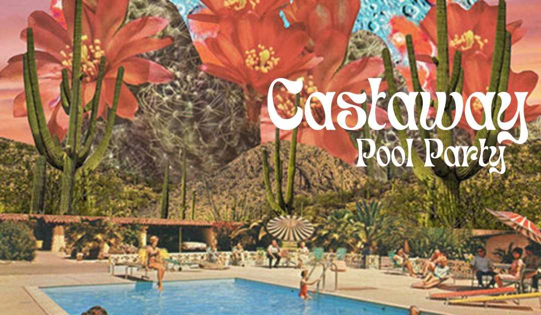 Castaway Pool Party V at Sipsip Rum Bar, Miami