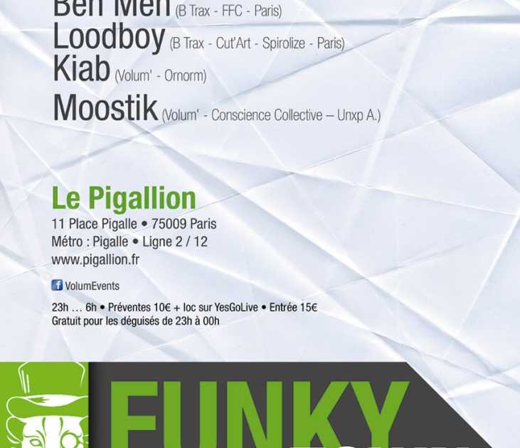 Funky Town Avec Benmen, Loodboy & Moostik at Le Pigallion, Paris
