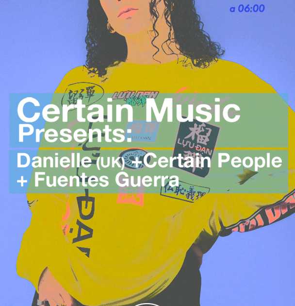 Certain Music · Danielle + Certain People + Fuentes-Guerra at ...