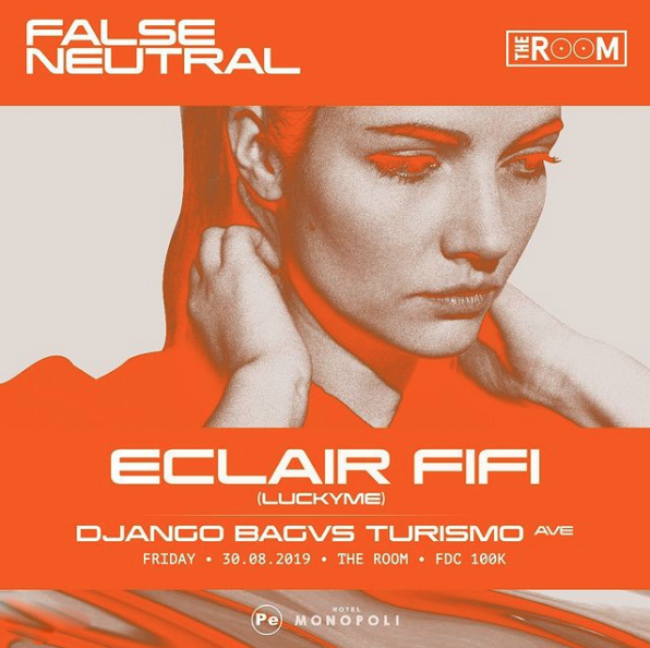 False Neutral presents Eclair Fifi at The Room Hotel Monopoli, Jakarta