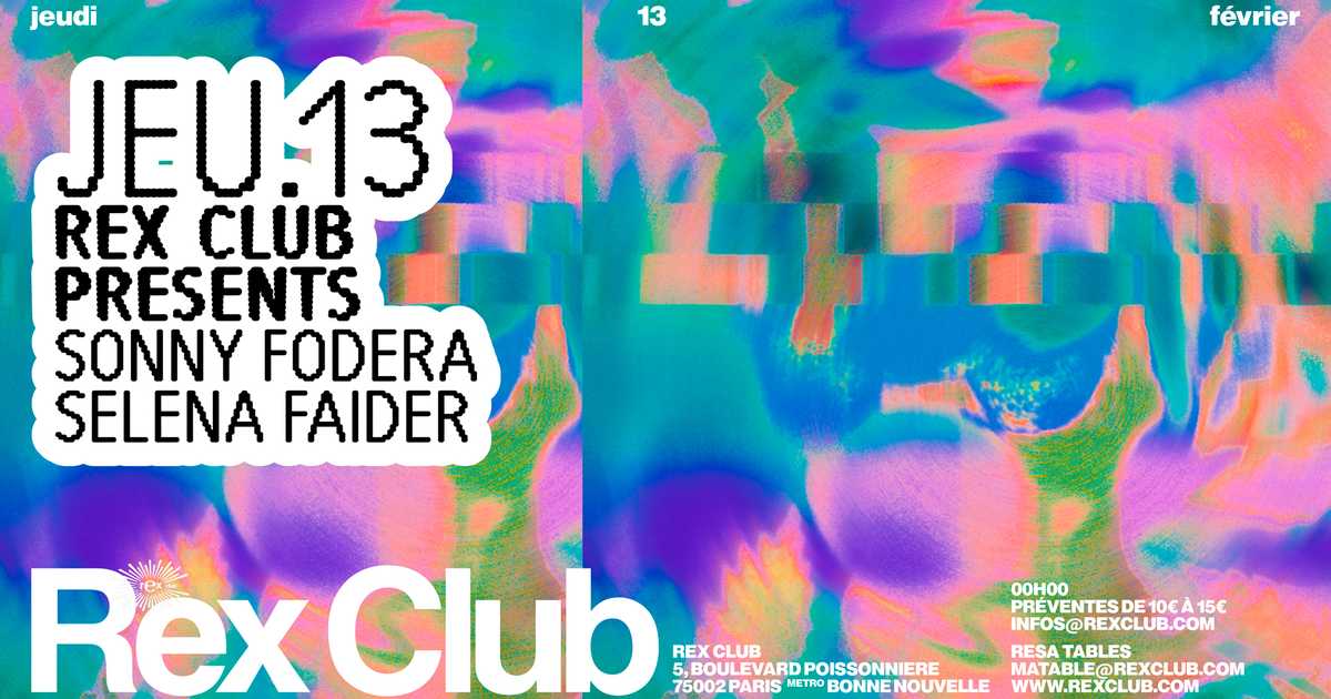 Rex Club presents: Sonny Fodera, Selena Faider at Rex Club, Paris