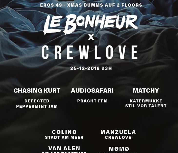 Le Bonheur X Crewlove - Im Eros49 at Eros_49, Frankfurt