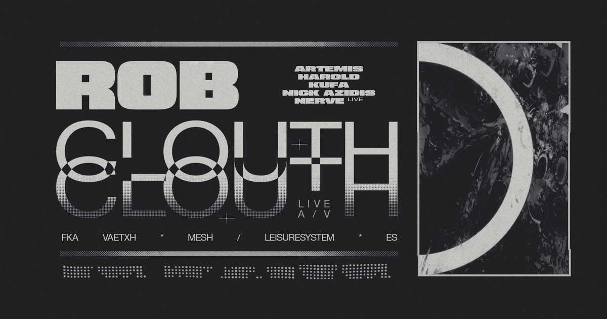 Sleeper Cell with Rob Clouth (fka Vaetxh - Live A/V) & Nerve (Live) at ...