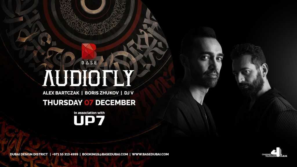 UP7 presents Audiofly // Alex Bartczak - Boris Zhukov - DJ V at Base, Dubai