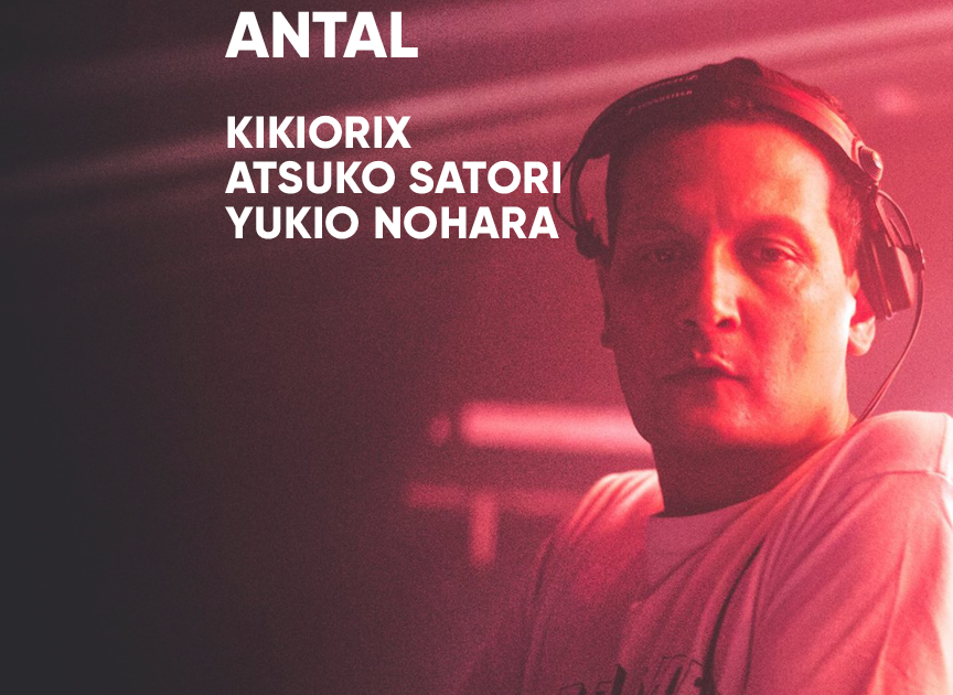 Antal -All Night Long- at VENT, Tokyo