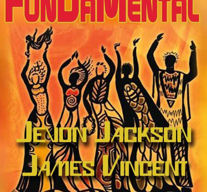 Fundamental with Special Guests Torin Edmond and Philander Gaters at ...