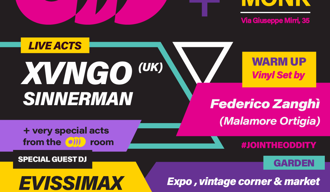 ODD with 𝐗𝐕𝐍𝐆𝐎 (𝐸𝑢𝑟𝑜𝑝𝑒𝑎𝑛 𝑃𝑟𝑒𝑚𝑖𝑒𝑟𝑒) + 𝐒𝐢𝐧𝐧𝐞𝐫𝐦𝐚𝐧 at Monk Club, Rome