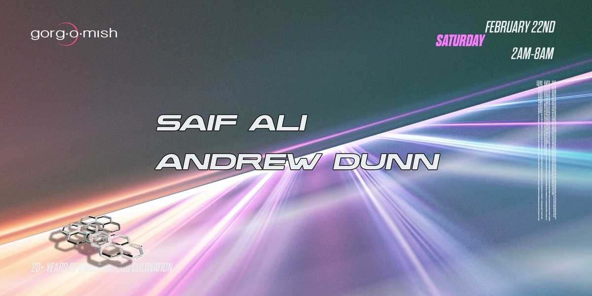 Gorg-O-Mish Presents: Saif Ali & Andrew Dunn at Gorg-O-Mish, Vancouver