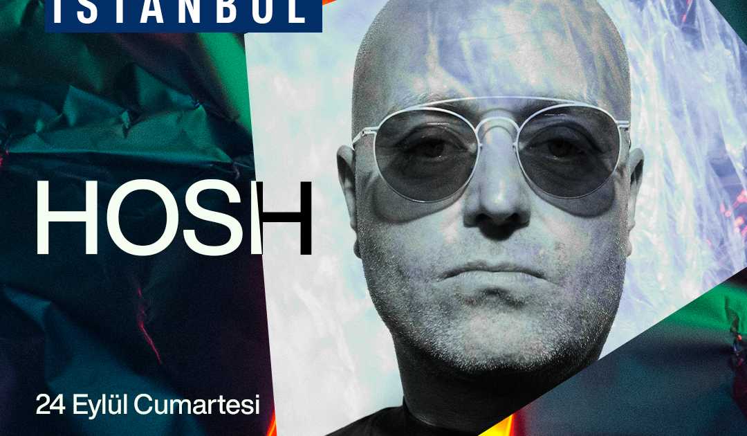 get EXITed presents: HOSH at Klein Phönix Park, Istanbul