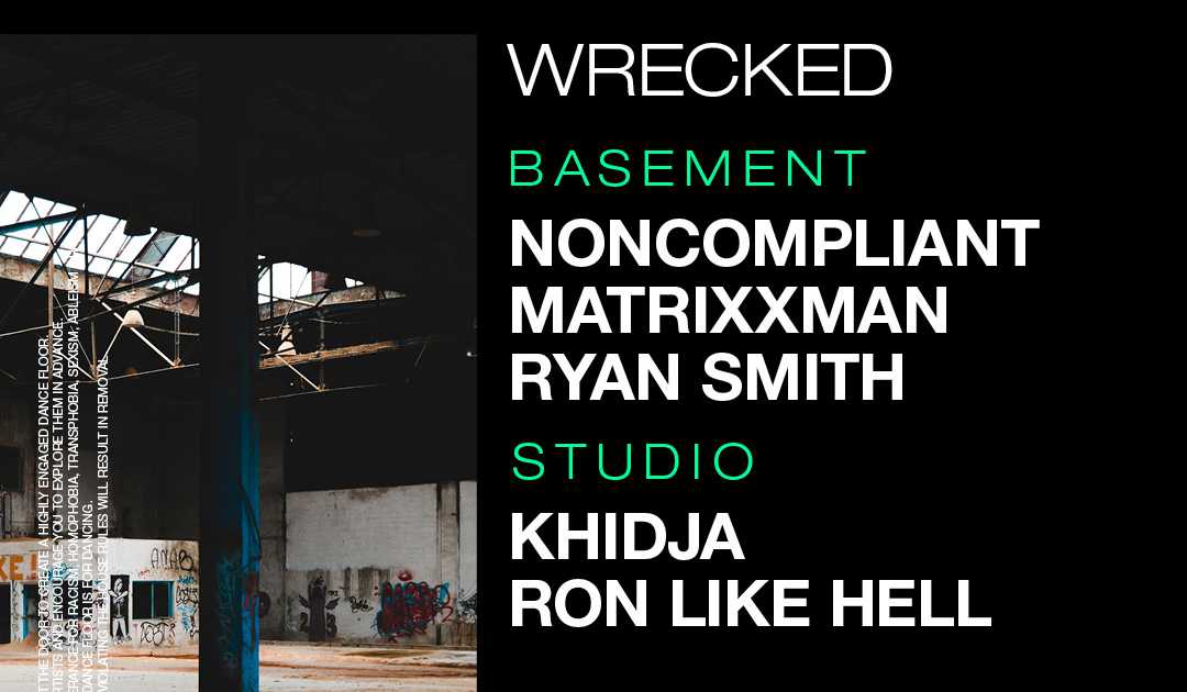 Wrecked: Noncompliant / Matrixxman / Ryan Smith / Khidja / Ron Like ...