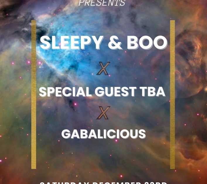 Sleepy & Boo, Gabalicious, special guest at Virgo, New York City