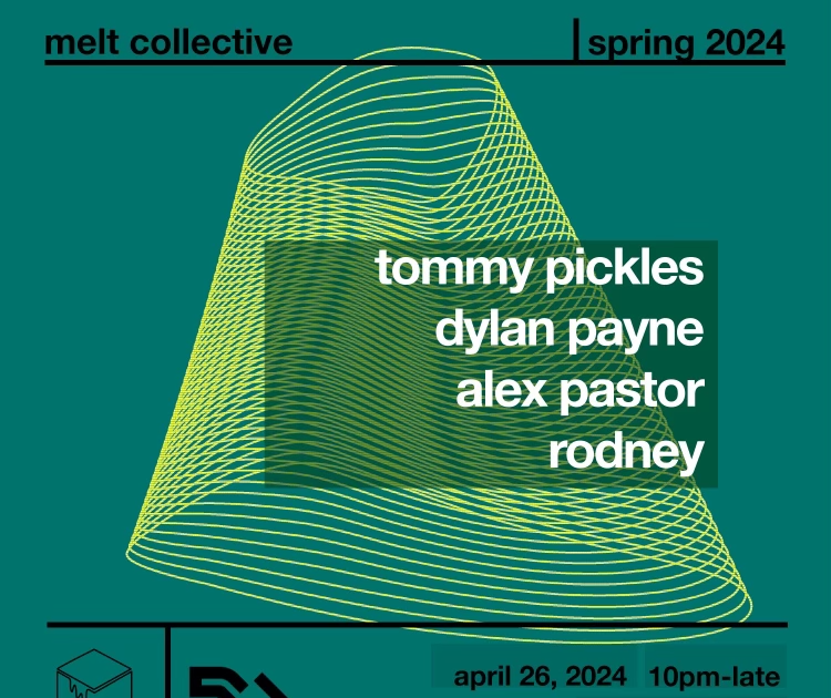 Melt - Tommy Pickles, Dylan Payne, Alex Pastor, Rodney at TBA - DTLA ...